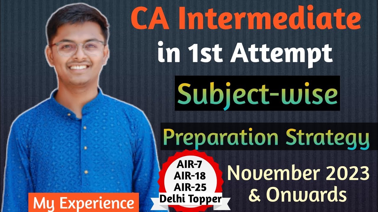 How to prepare for CA Intermediate Exams | Subject wise Preparation ...