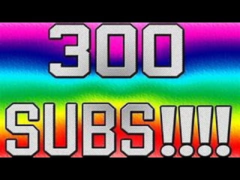 THANK YOU FOR 300 SUBSCRIBERS! - YouTube
