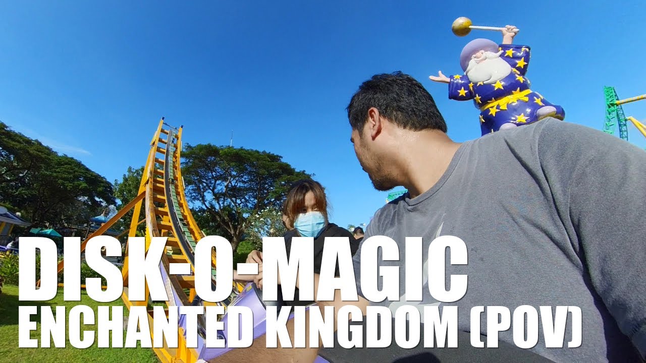 Enchanted Kingdom : POV - Disk-O-Magic - YouTube