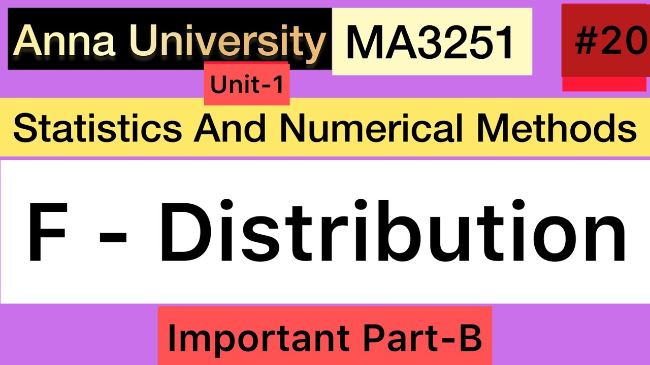 Statistics And Numerical Methods | #20 | Unit - 1 | F - Distribution ...