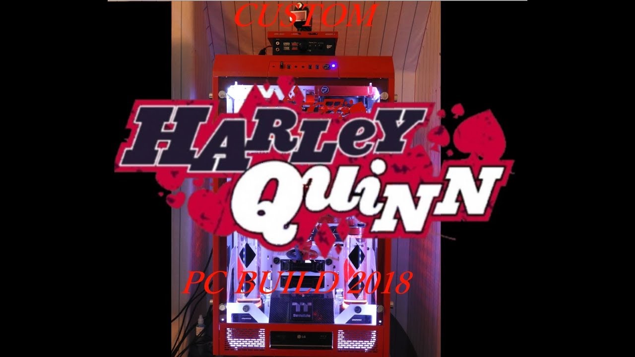 Harley Quinn Themed Custom PC 2018 - YouTube