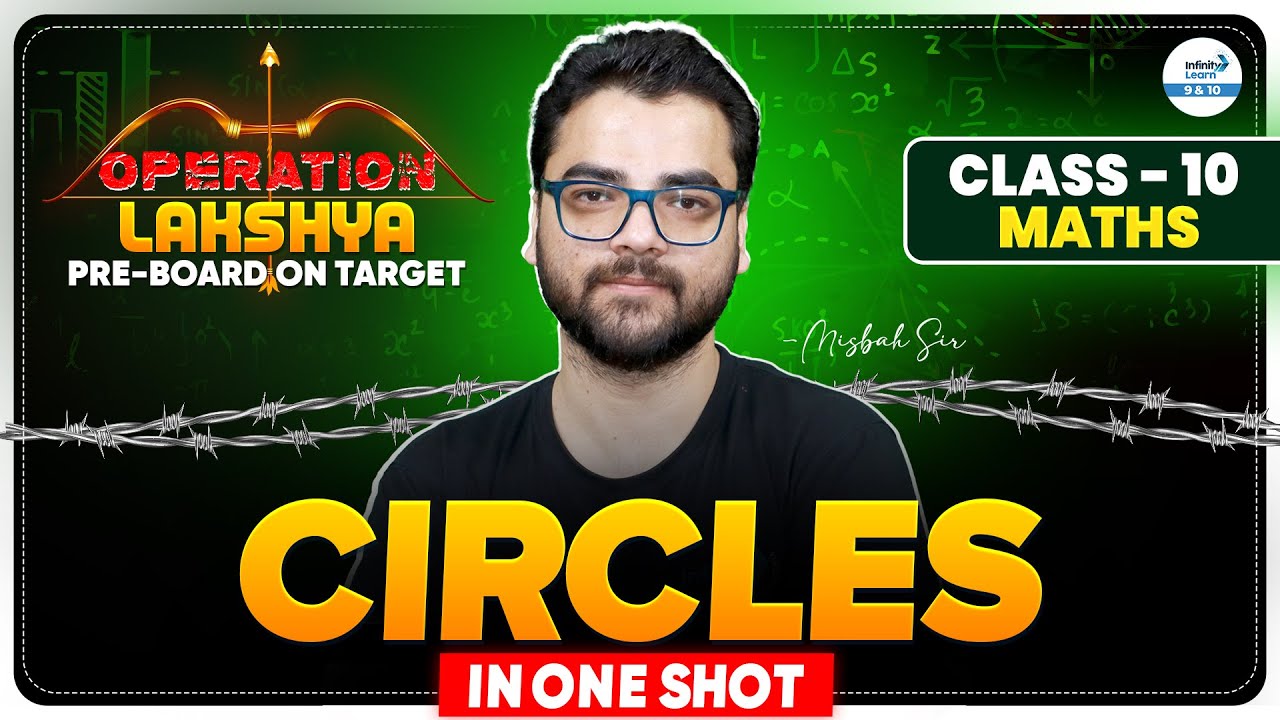 Circles in One Shot - Class 10 Mathematics || Operation Lakshya ...