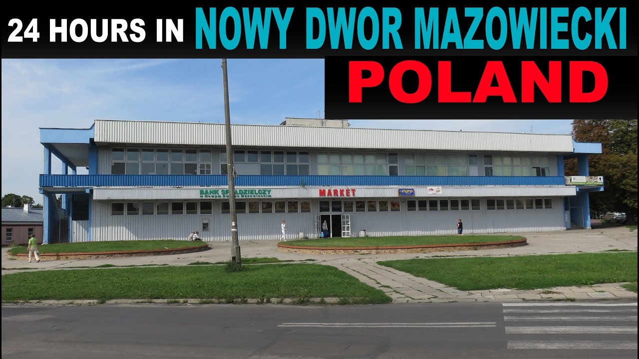 A Tourist's Guide to Nowy Dwor Mazowiecki, Poland - YouTube