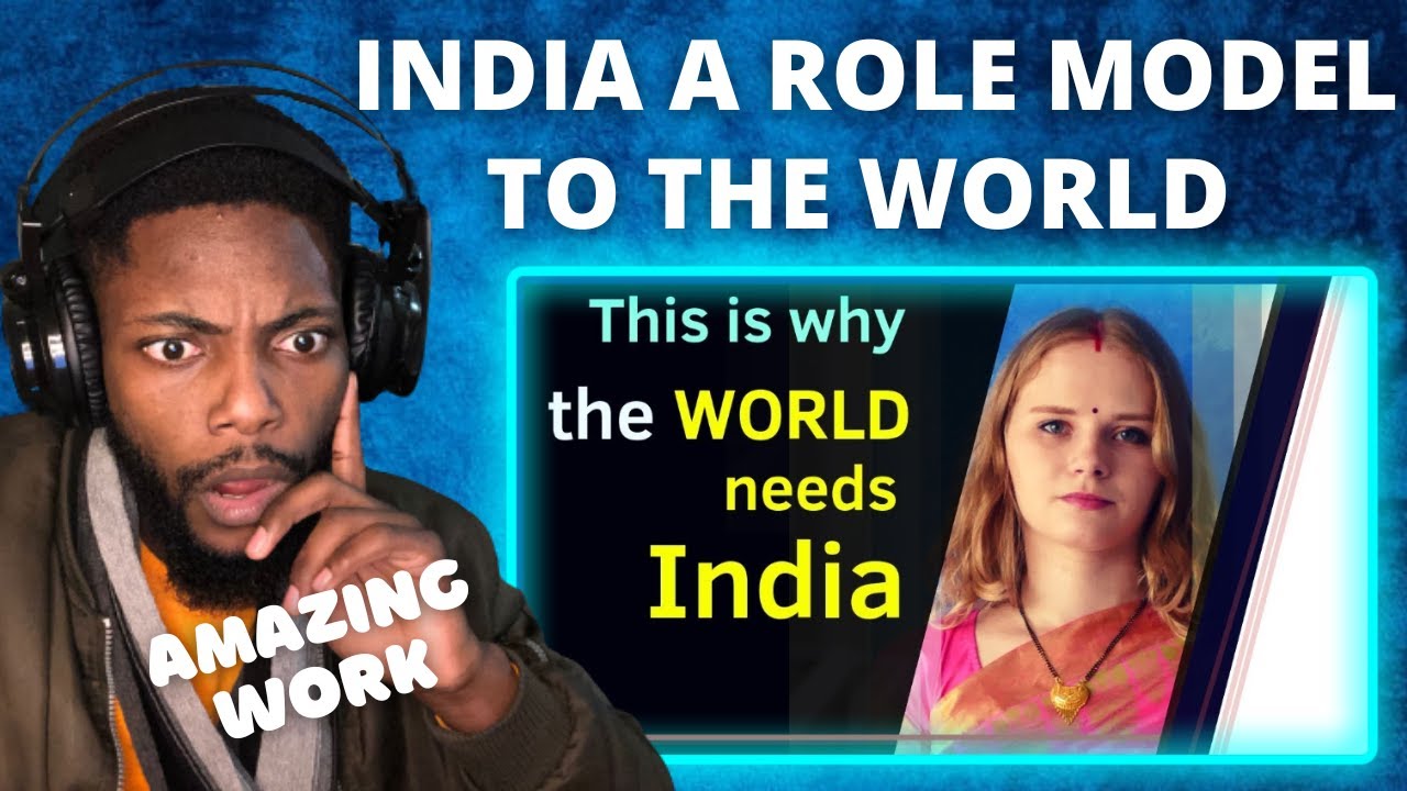 Is India a role model for the world? Reaction - YouTube