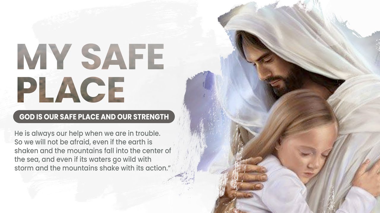 My Safe Place (The Word for Everyone Online Service, October 4, 2020 ...