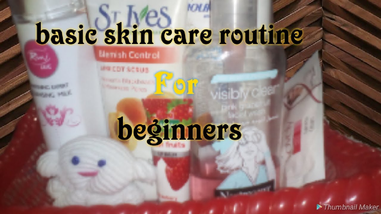 Basic and essential skin care routine for beginners\\ all skin type ...