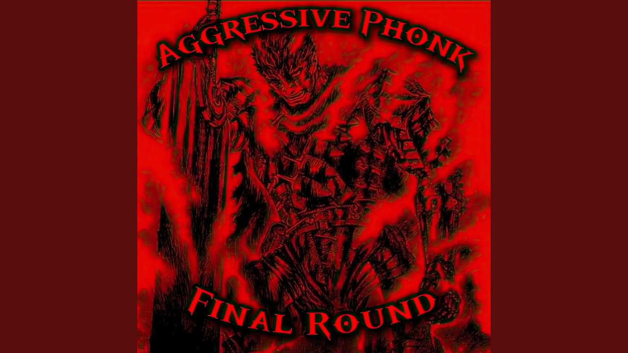 Aggressive Phonk Round Final - YouTube