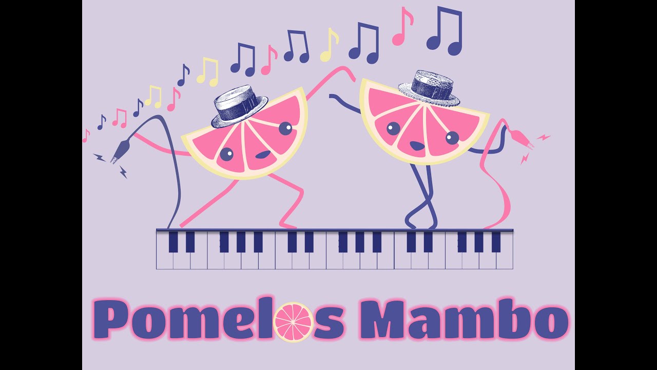 Pomelos Mambo Project - YouTube