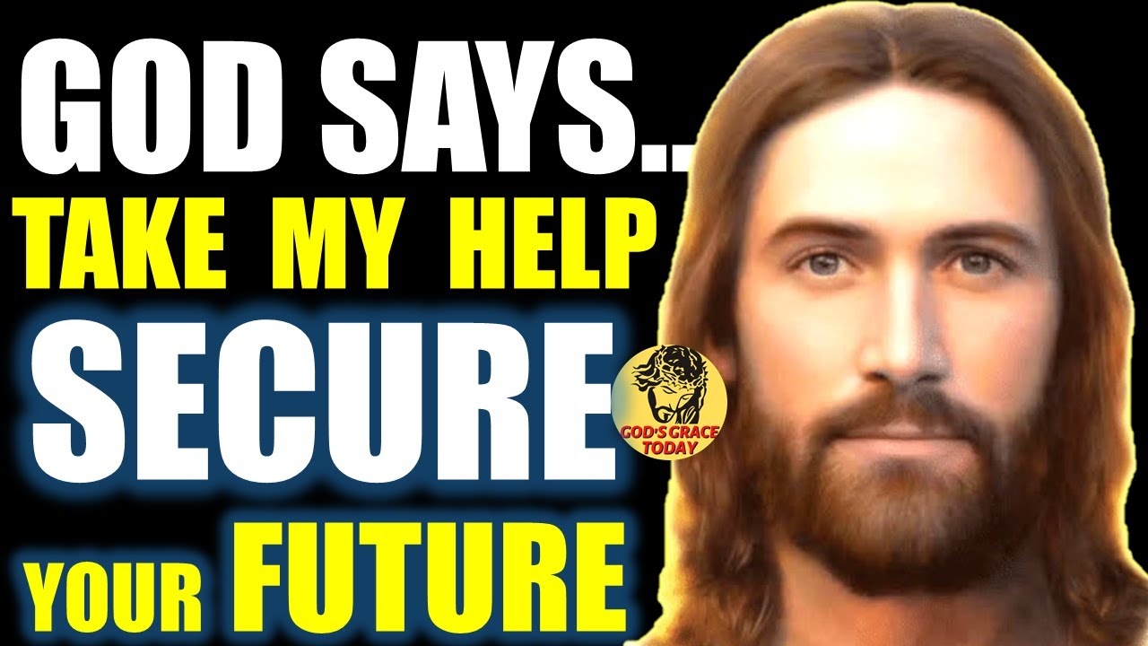 GODS MESSAGE FOR YOU TODAY 👆 God Says, Take My Help & Secure Your ...