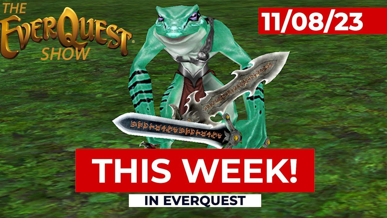 THIS WEEK! in EverQuest - November 8, 2023 - YouTube