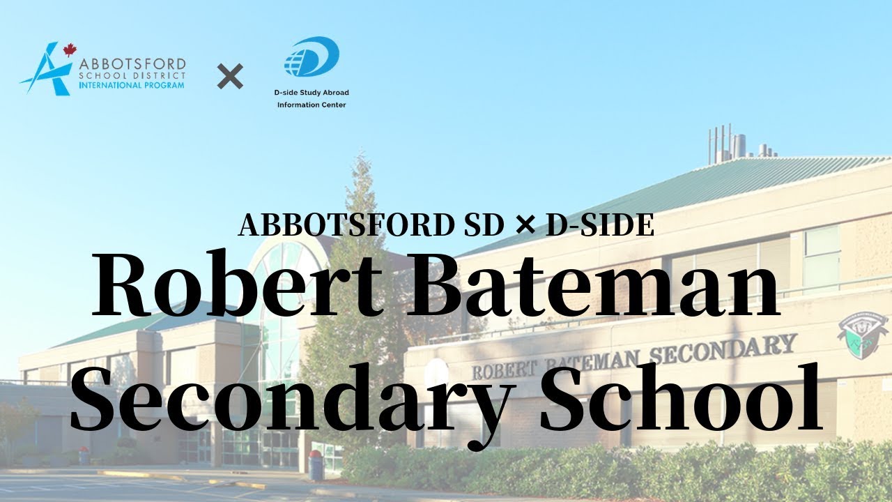 【Robert Bateman Secondary School＠Abbotsford教育委員会】質の高いプログラム！ - YouTube
