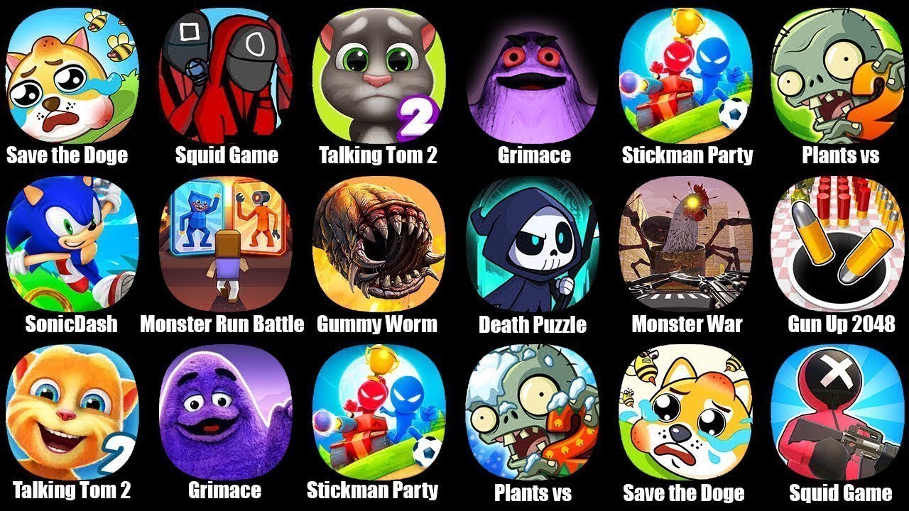 Stickman Party,Squid Game,Save the Doge,Talking Tom 2,Grimace Monster ...