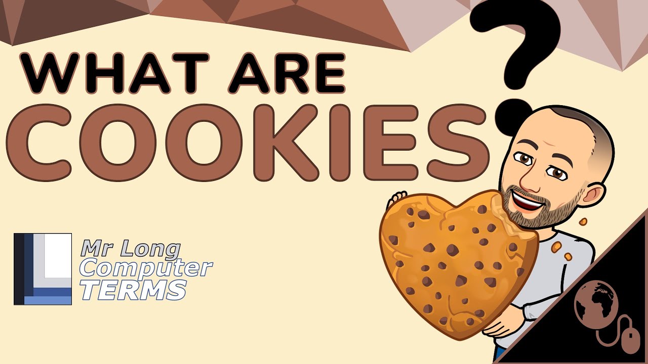 Mr Long Computer Terms | What are Cookies? - YouTube