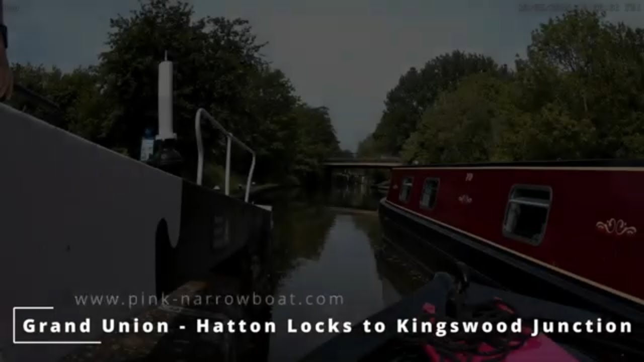 Grand Union - Hatton Locks to Kingswood Junction - YouTube
