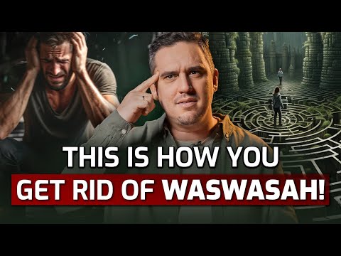 Solutions You'll Hear First Time! - End Obsessions, Waswasa, Whispers, OCD!