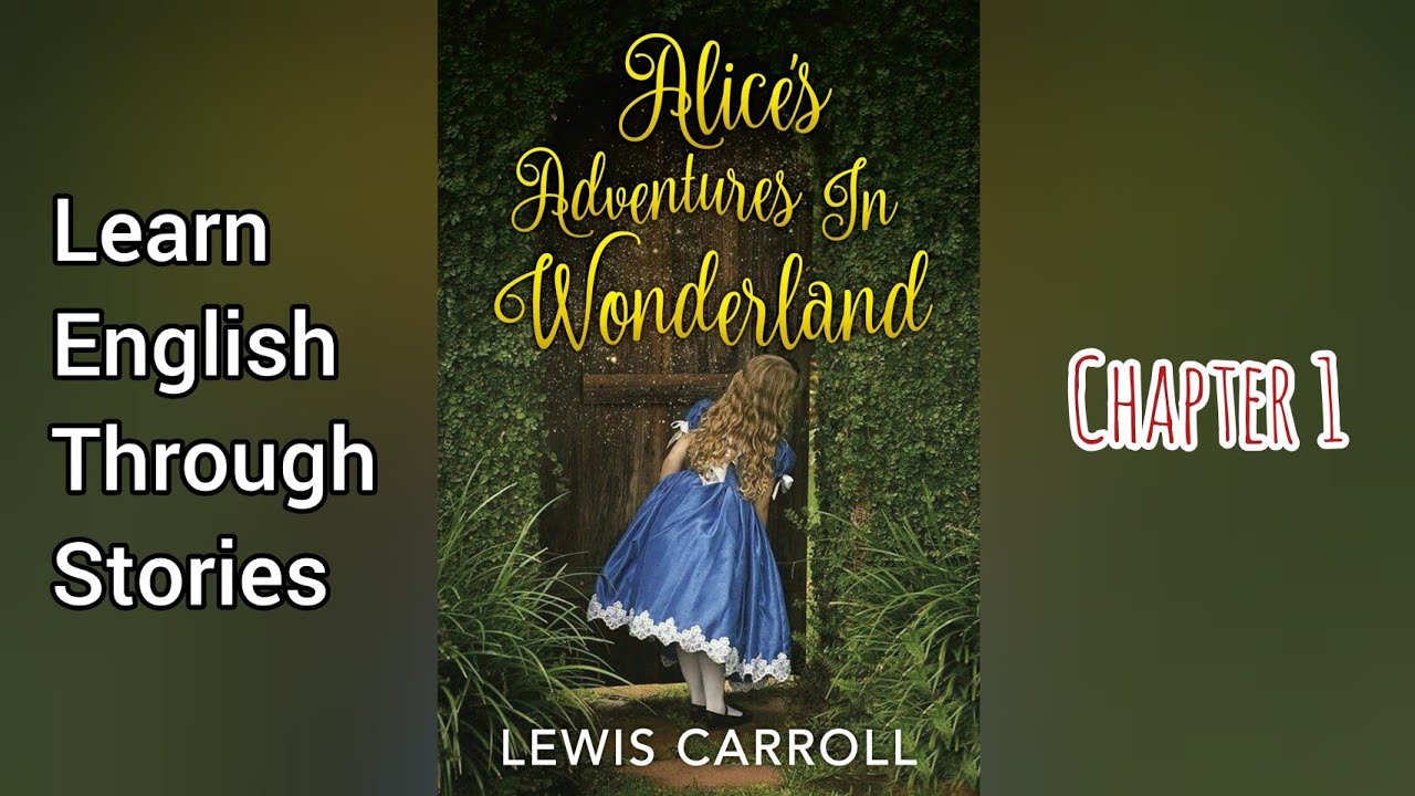 Alice's Adventures in Wonderland 1 - Learn English with Books ...