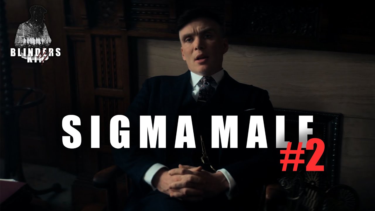 Thomas Shelby - Sigma male (Part2) - YouTube