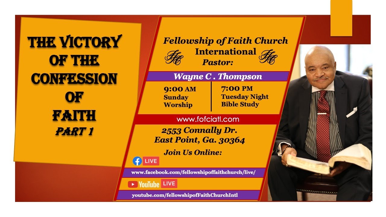 The Victory of The Confession of Faith-Part 1 | Fellowship Of Faith ...