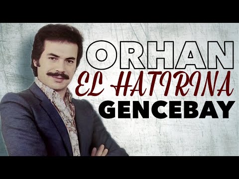 El Hatırına - Orhan Gencebay