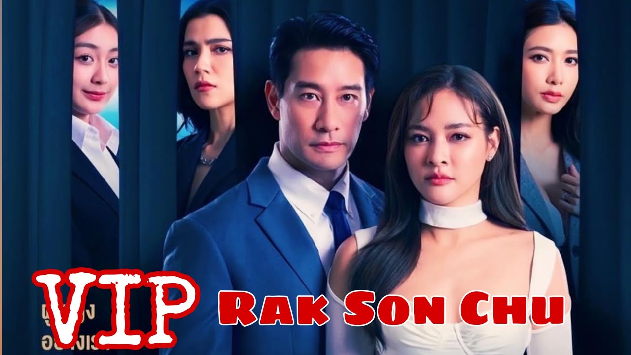 Pooklook Fonthip & Pong Nawat On Thai new drama 2023 One31 “VIP Rak Son ...