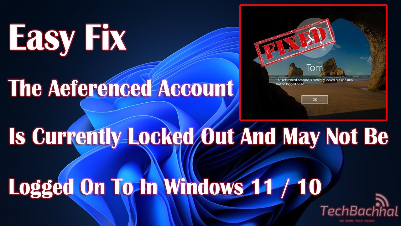 The referenced account is currently locked out and may not be logged on ...
