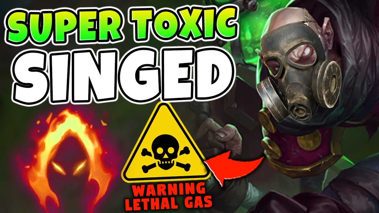 DEADLY POISON SINGED WILL KILL YOU IN SECONDS (FULL AP SINGED) - League ...