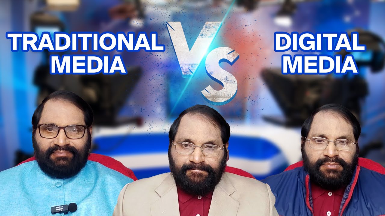 "Traditional Media vs. Digital Media: A Deep Dive into Their Impact and ...