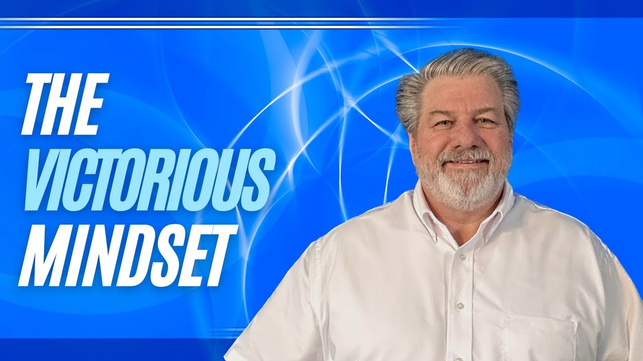 The Victorious Mindset - YouTube
