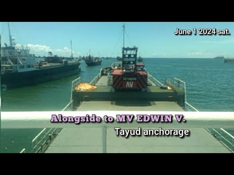 alongside to MV EDWIN V. @ Tayud anchorage, direct dikit - YouTube