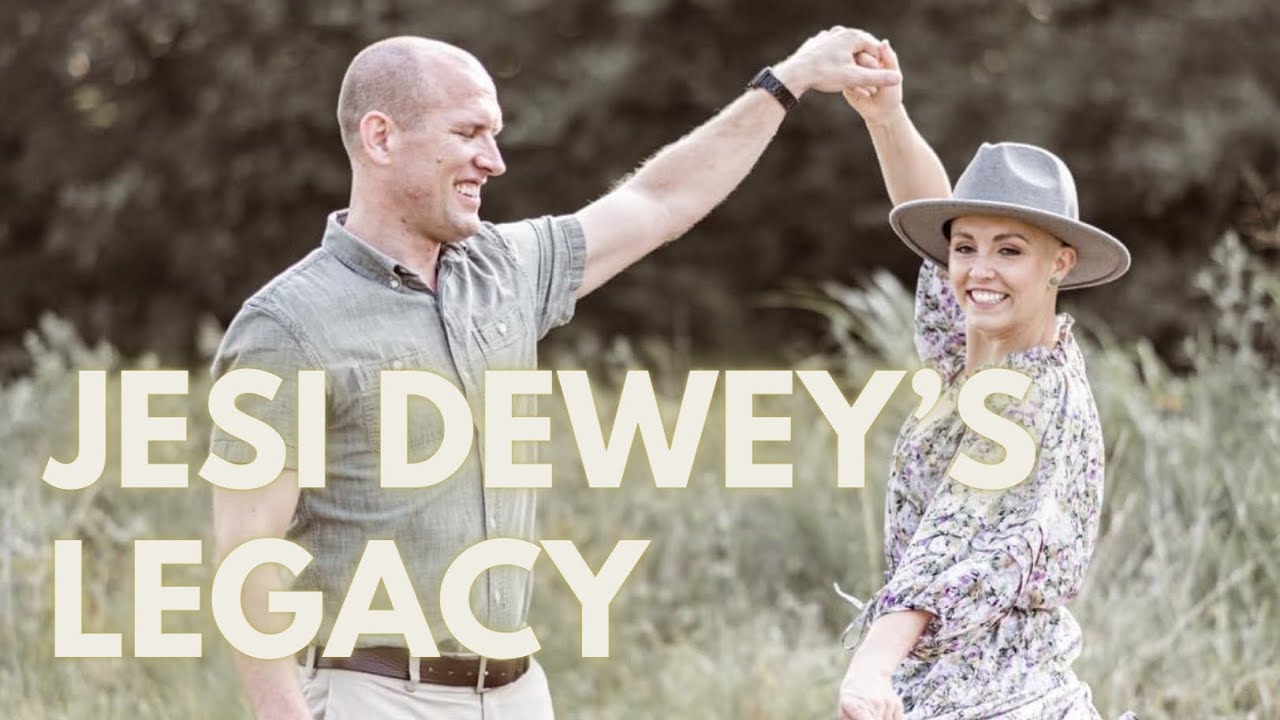 Jesi Dewey’s Legacy - YouTube
