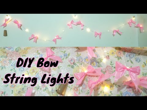 DIY Bow String Lights | DIY Old String Lights Makeover | DIY Old Fairy ...