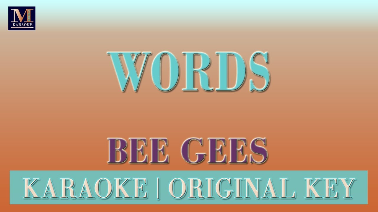 Words - Karaoke | Karaoke Music Videos With Lyrics Chords - Chordify