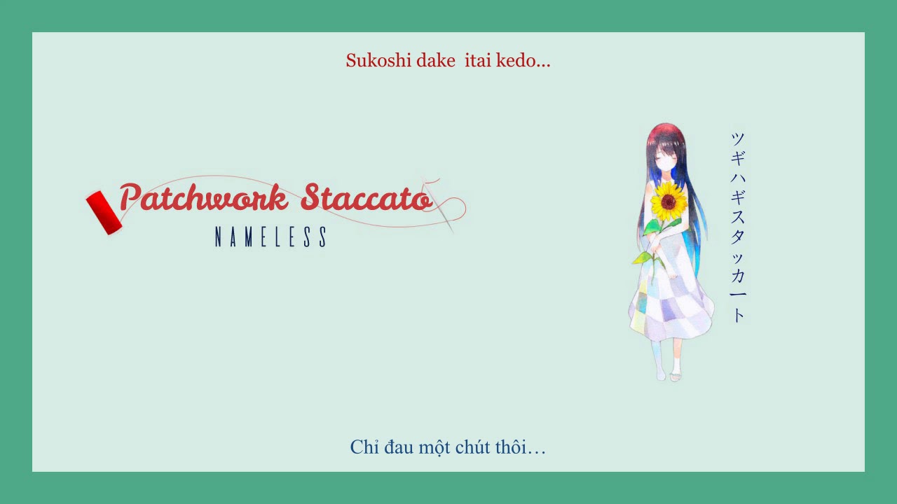 [Vietsub] Patchwork Staccato (ツギハギスタッカート) II Nameless ft. Toa - YouTube