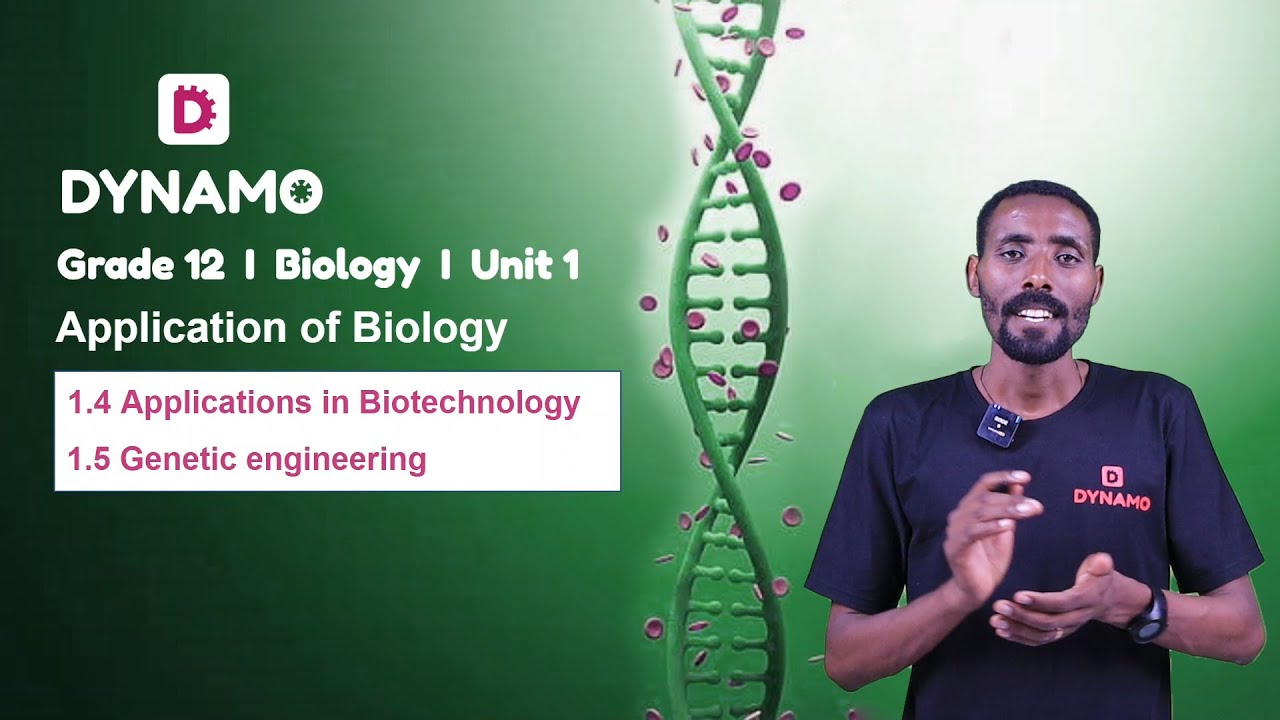 Grade 12 | Biology | Unit 1 || Part 2 || 1.4 Applications in ...