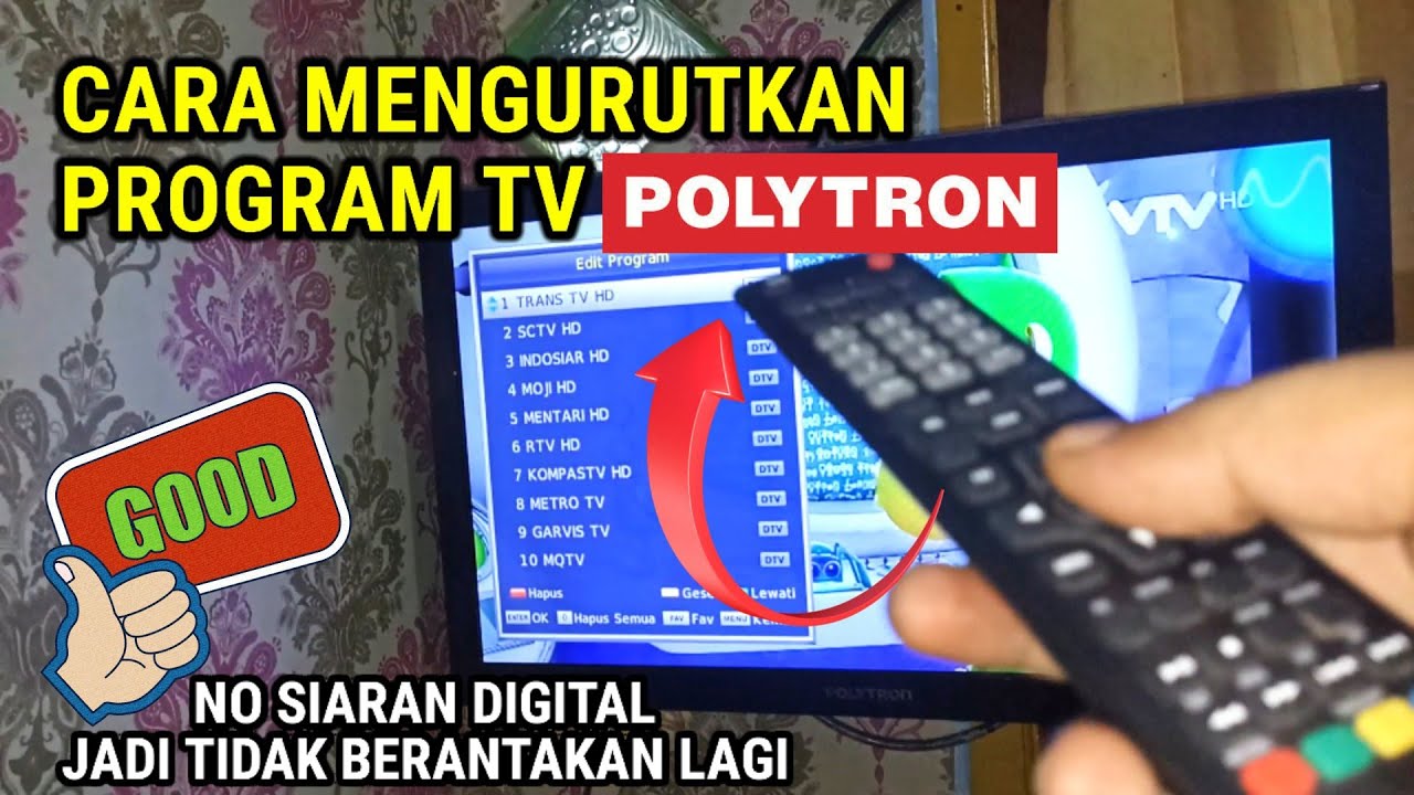 Cara mengurutkan Program Siaran tv digital polytron dengan Satu klik ...
