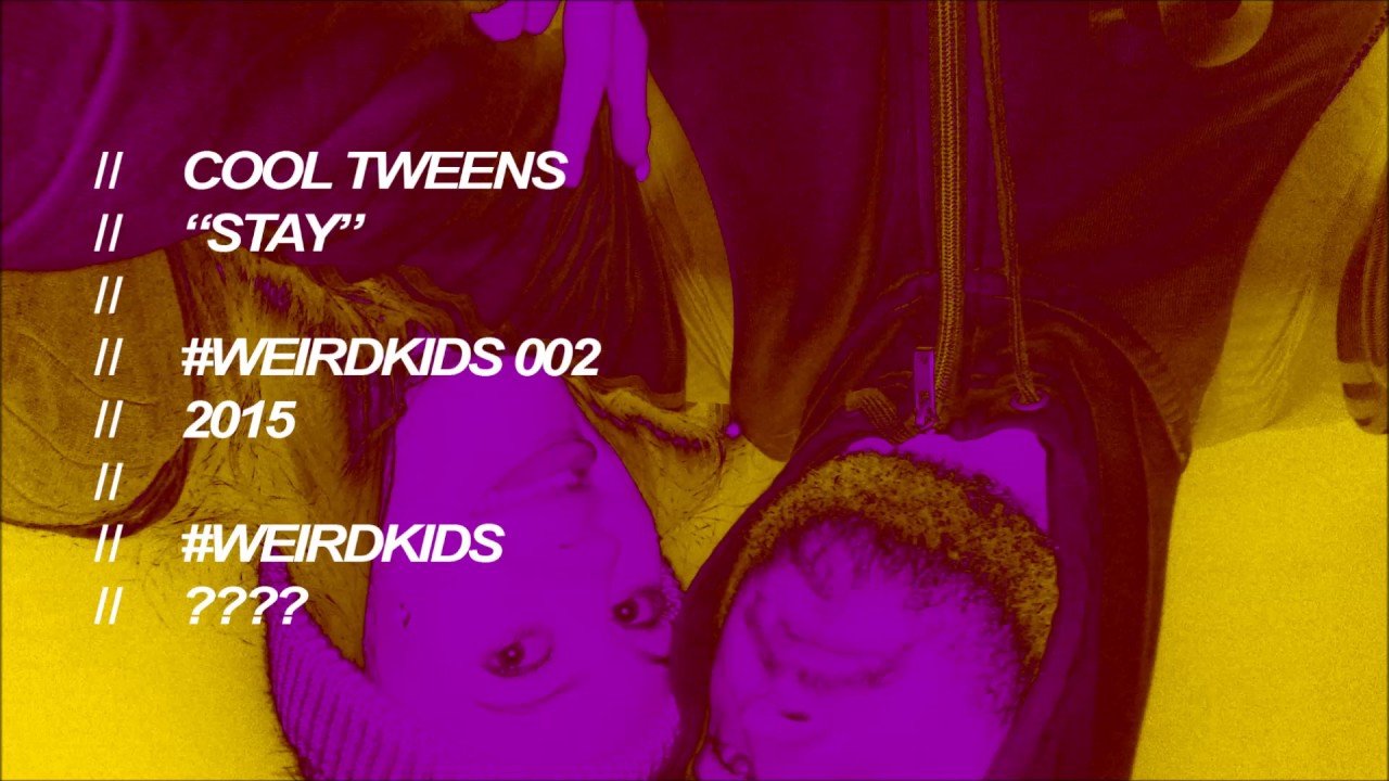 Cool Tweens Stay Youtube