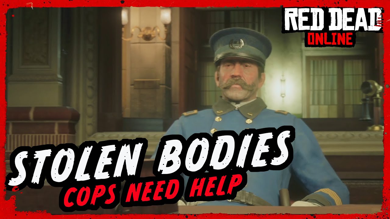 BODY SNATCHERS - The Saint Denis Police need our help in Red Dead ...