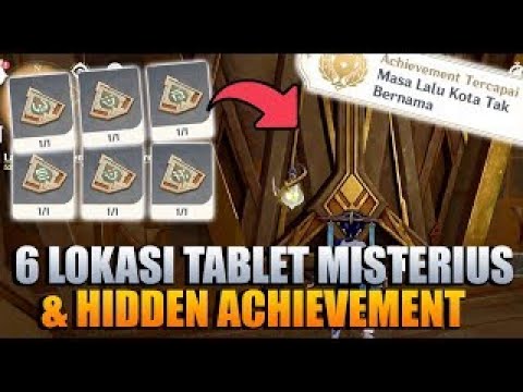 6 Lokasi Tablet Misterius & Hidden Achievement Masa Lalu Kota Tak ...