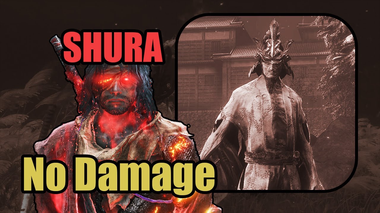 SHURA vs Isshin, the Sword Saint NO DAMAGE Boss Fight - YouTube