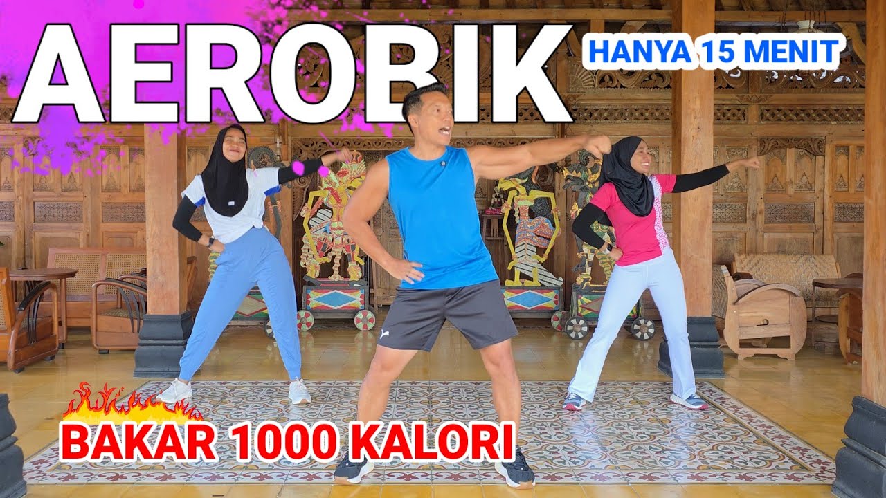15 MENIT AEROBIK PEMULA - YouTube