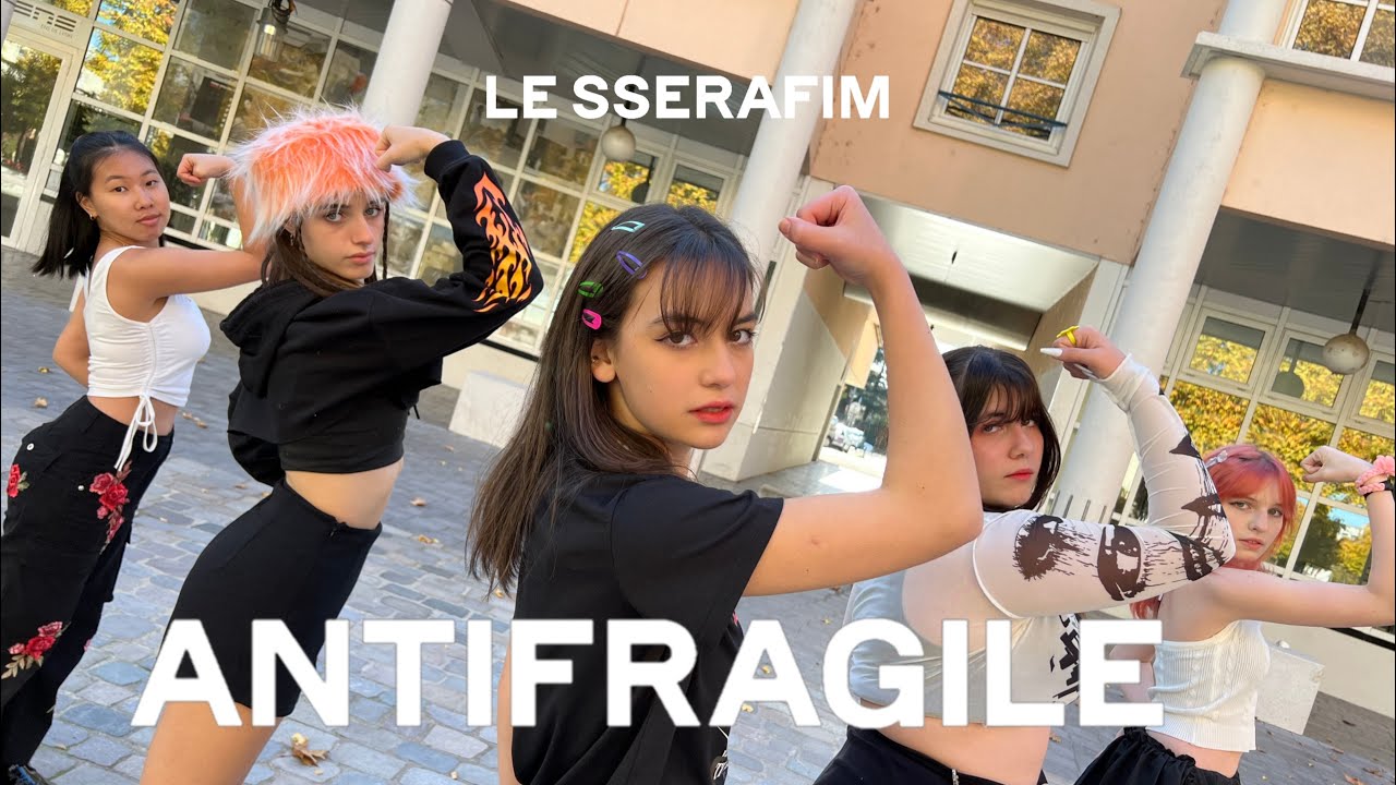 [KPOP IN PUBLIC] LE SSERAFIM (르세라핌) - ANTIFRAGILE | Dance Cover by ...