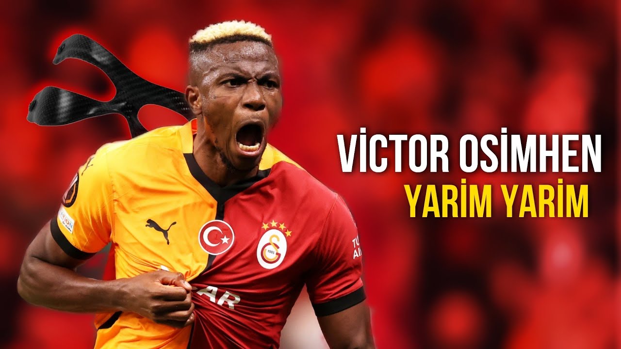 Victor Osimhen - YARİM YARİM Klip | Galatasaray Goals 2024 - YouTube