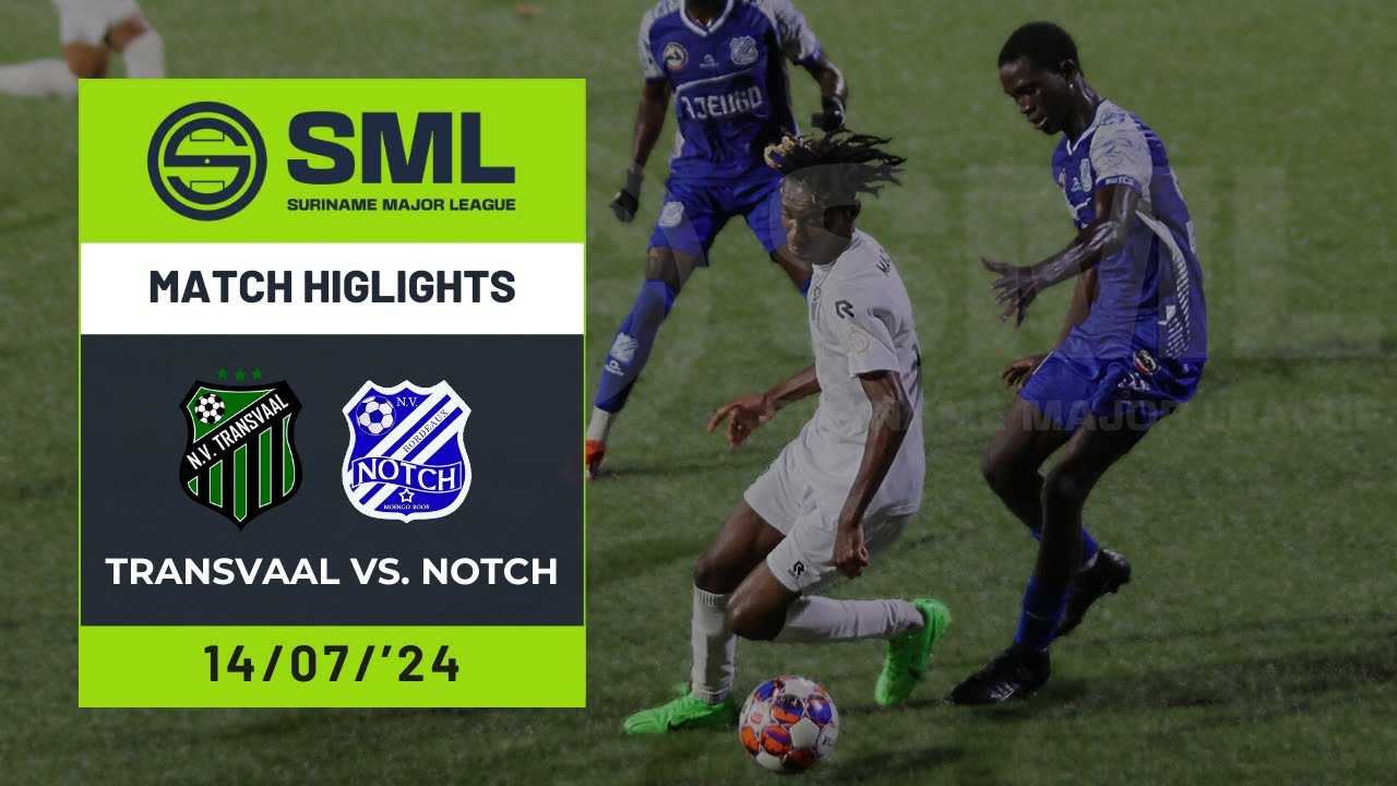 SML MATCH HIGHLIGHTS - TRANSVAAL VS. NOTCH (MATCHDAY 17) - 14/07/'24 ...