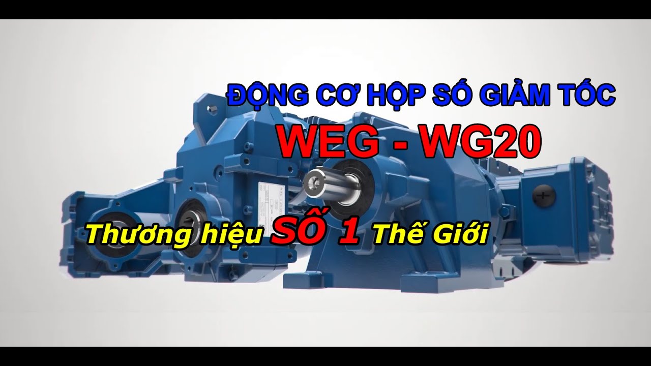 Động cơ hộp số giảm tốc WEG WG20 - thương hiệu động cơ Số 1 Thế Giới ...