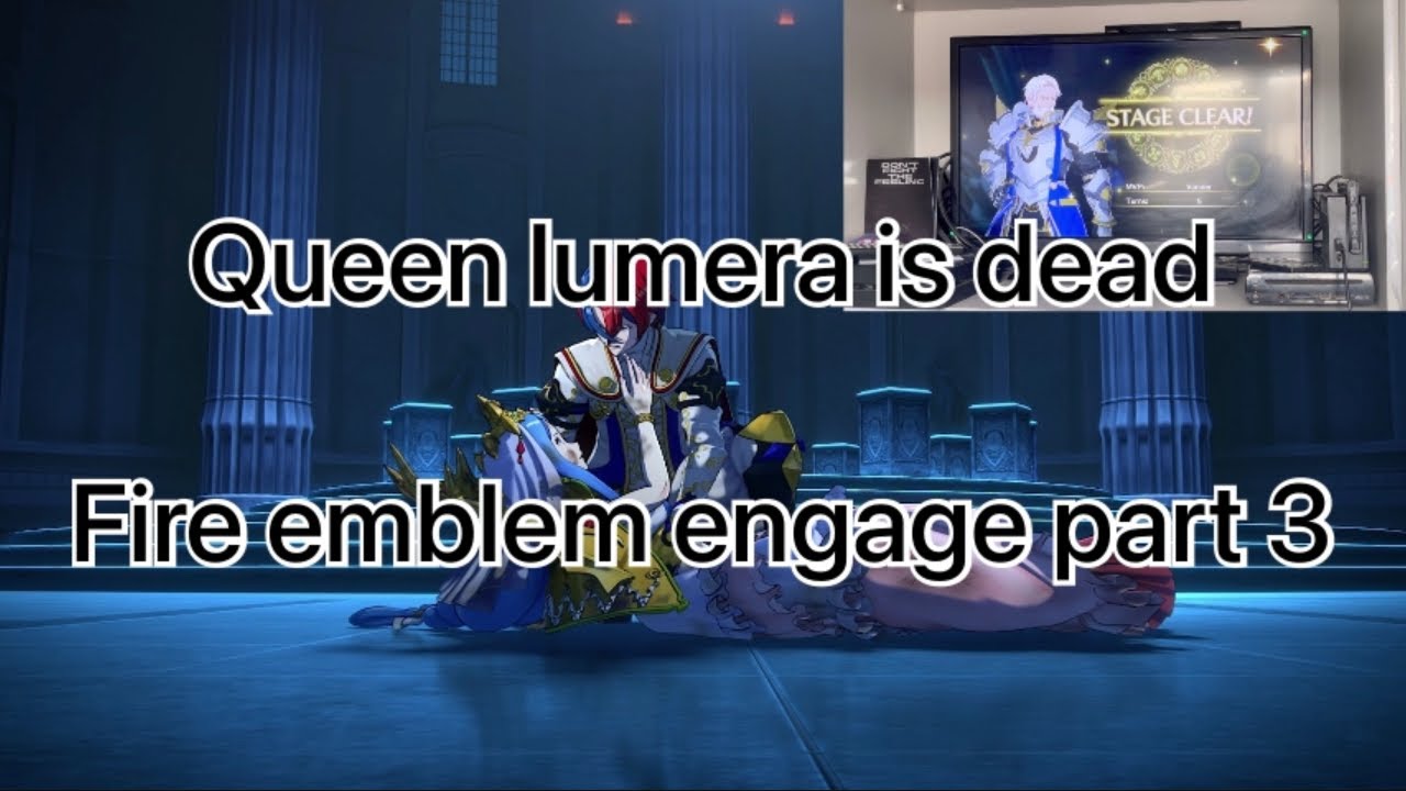 Queen lumera is dead | fire emblem engage part 3 - YouTube