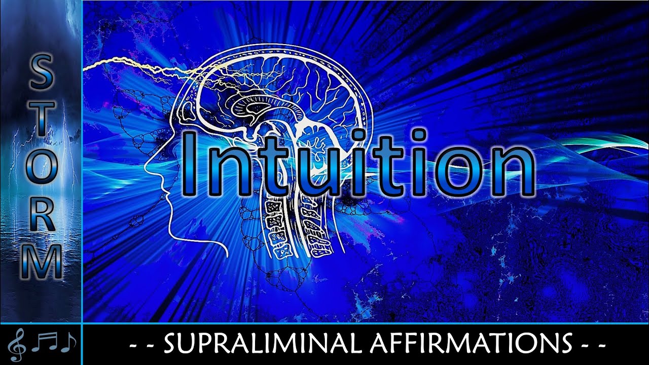 Supraliminal Affirmations | Increase Intuition | Storm + 852Hz - YouTube