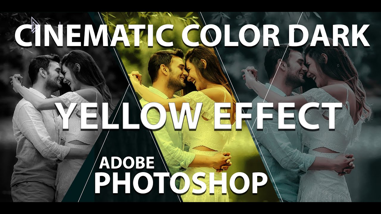 Cinematic Color Dark Yellow Tone Photoshop Tutorial | Photoshop Dark ...