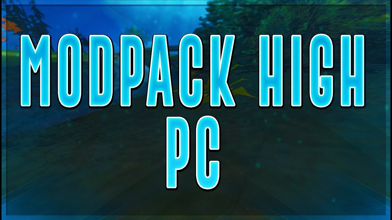 MODPACK HIGH PC 2K EDITION - cR3miNNal 1 - YouTube