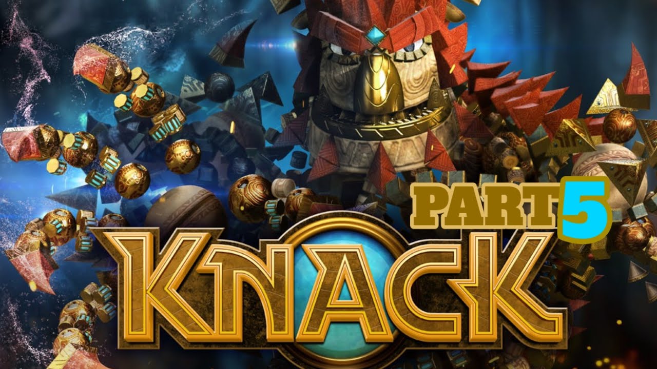 Knack PART 5 - YouTube