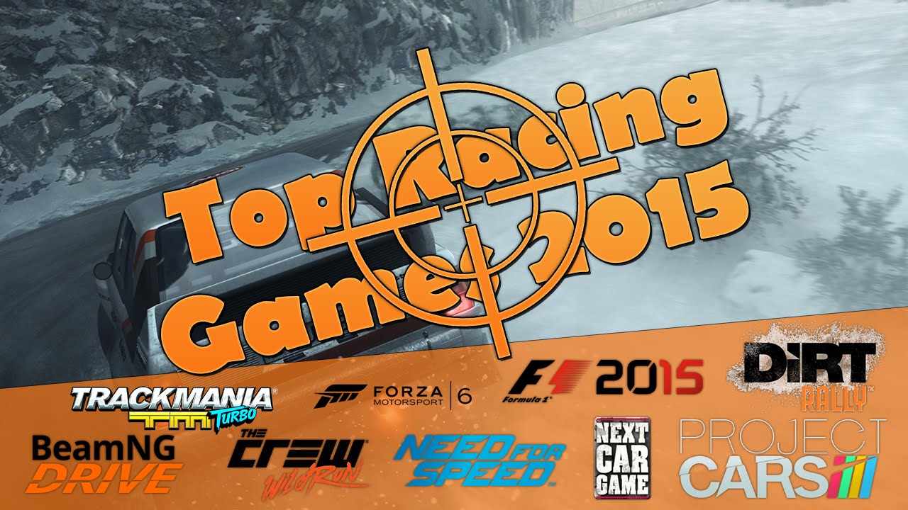 TOP RACING GAMES 2015 - Need for Speed, The Crew: Wild Run, pCars 2 ...